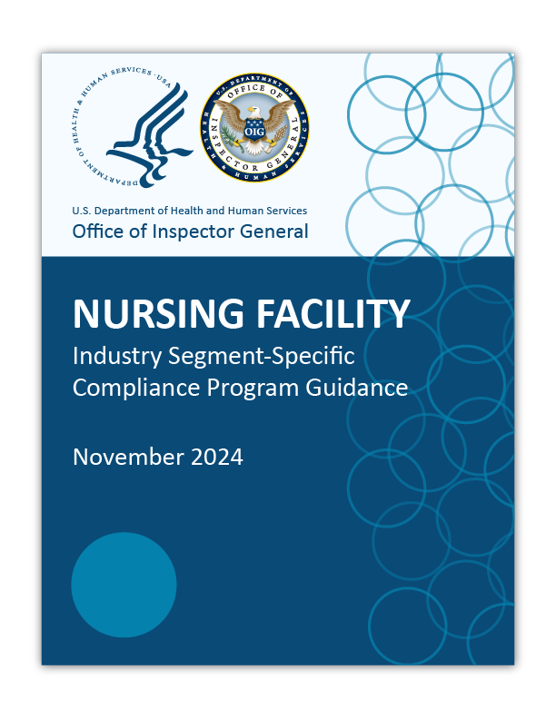 Nursing Facility Industry Segment-Specific Compliance Program Guidance ...
